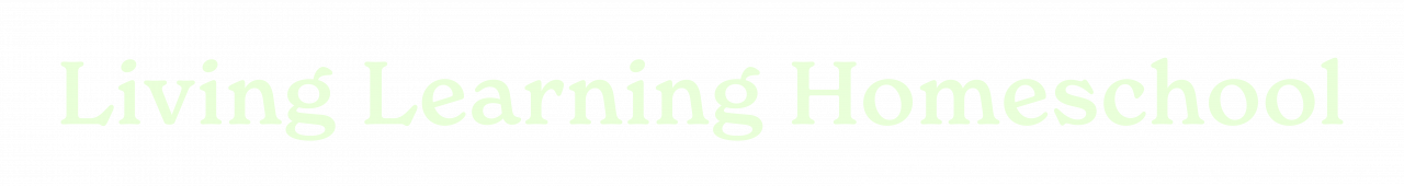 Home | Living Learning Homeschool